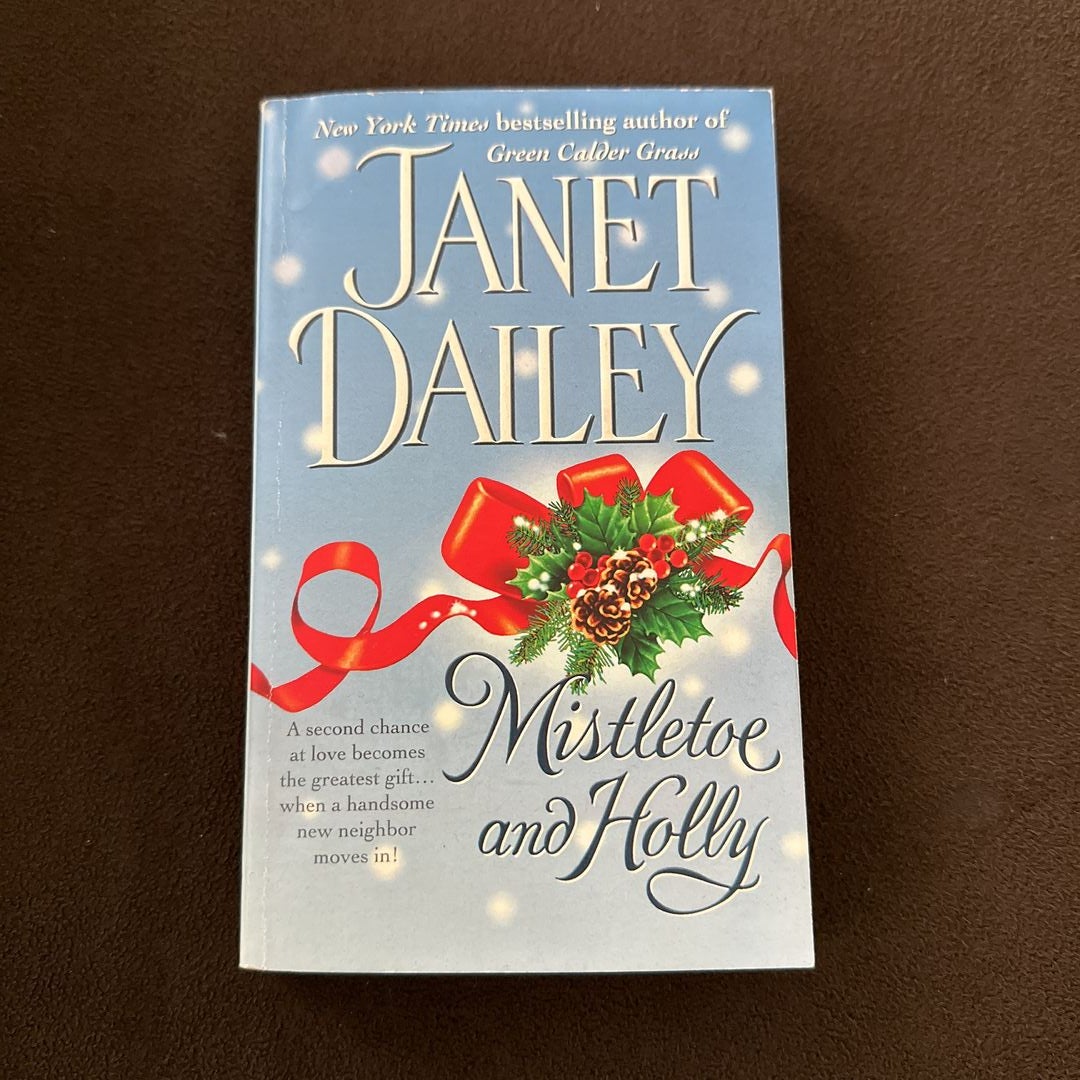 Mistletoe and Holly by Janet Dailey, Paperback | Pangobooks