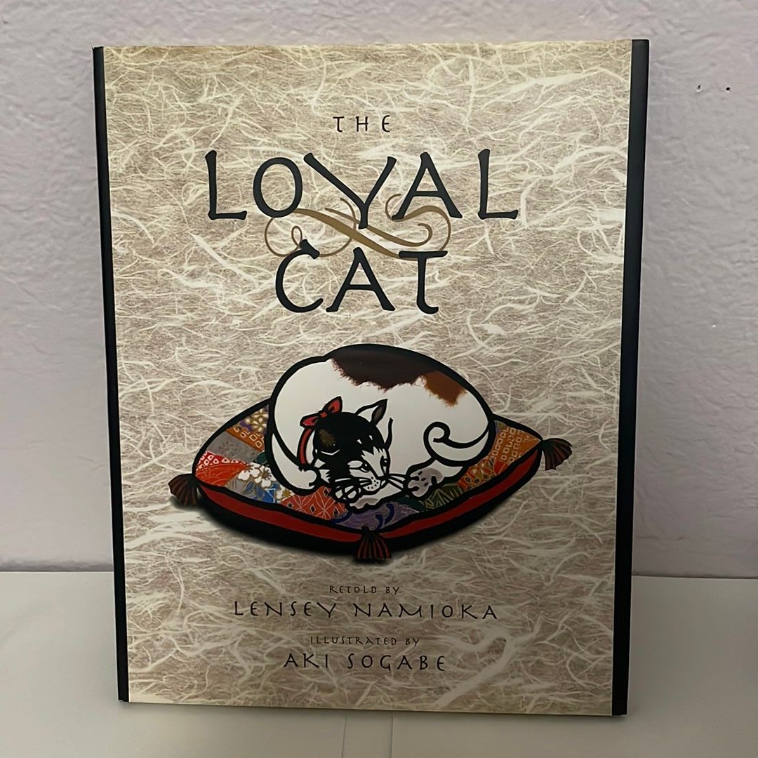 The Loyal Cat by Lensey Namioka