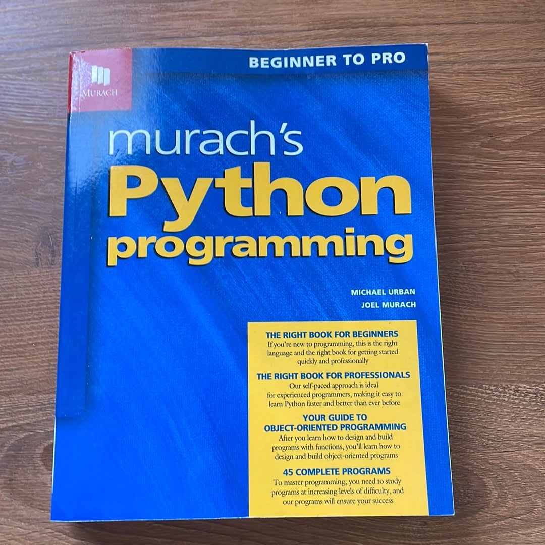 Murachs Python Programming by Joel Murach, Michael Urban