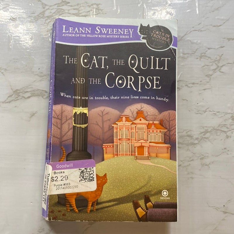 The Cat, the Quilt and the Corpse by Leann Sweeney, Paperback | Pangobooks