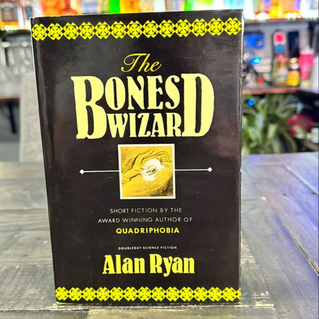 The Bones Wizard by Alan Ryan