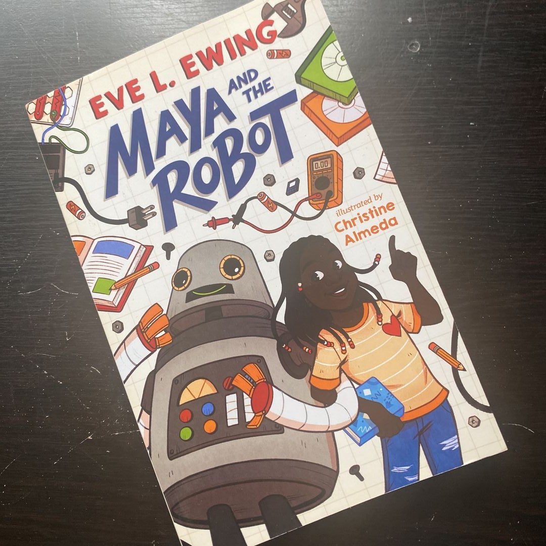 Maya and the Robot by Eve L. Ewing