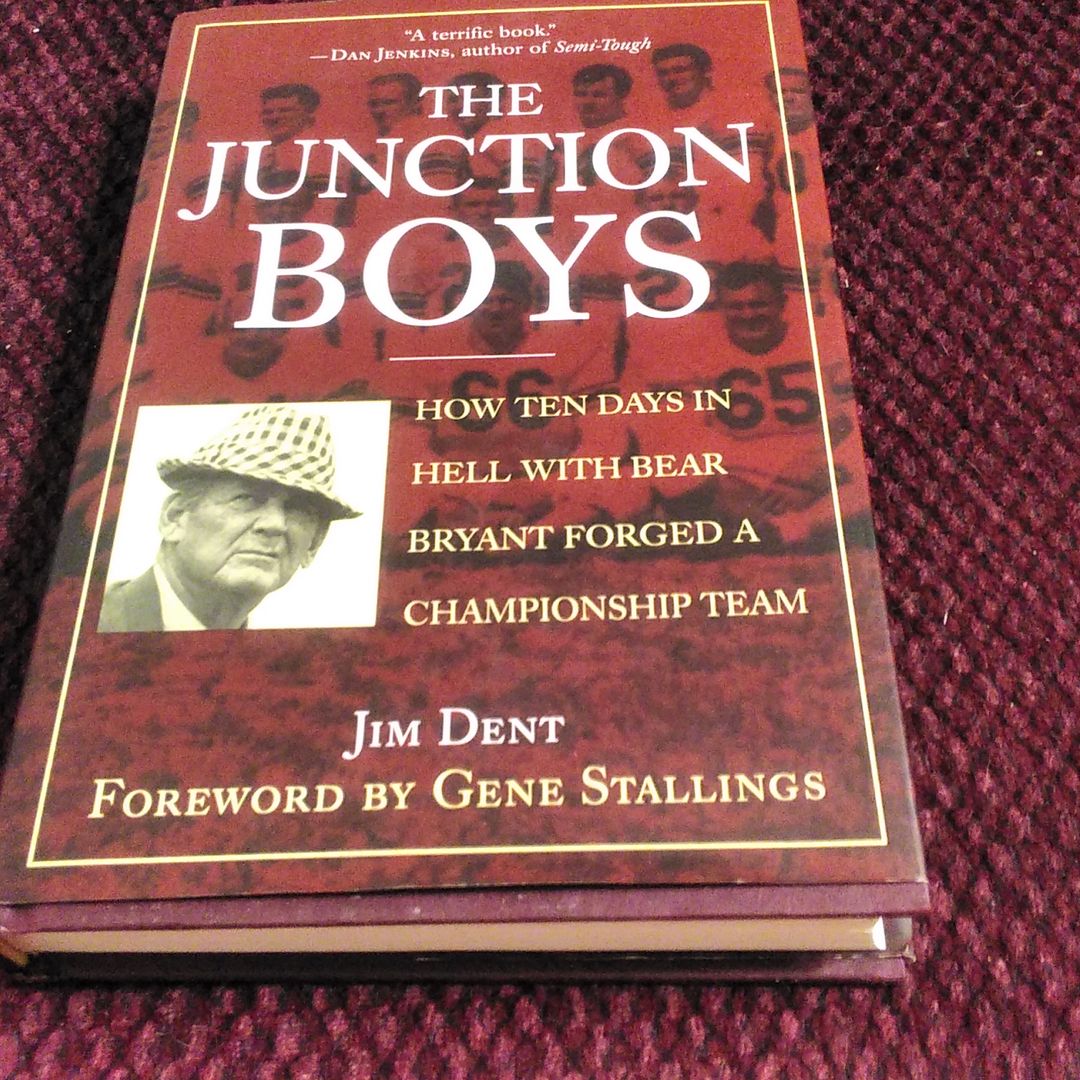 The Junction Boys by Jim Dent, Gene Stallings