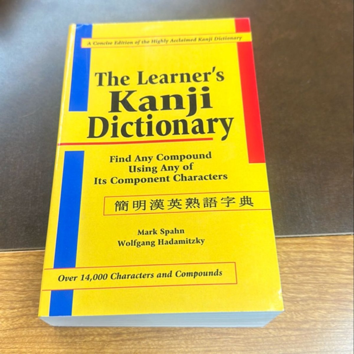 The Learner's Japanese Kanji Dictionary by Mark Spahn, Wolfgang Hadamitzky
