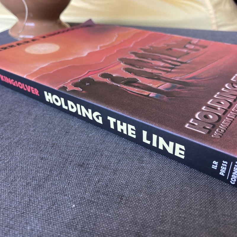 Holding the Line by Barbara Kingsolver