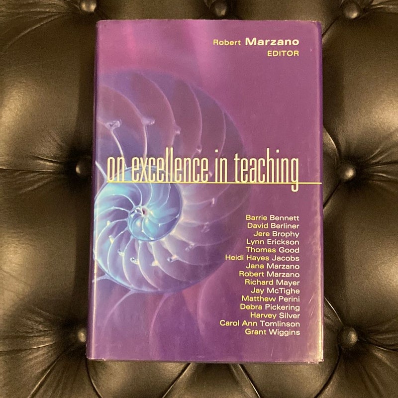 On Excellence in Teaching by Robert J. Marzano