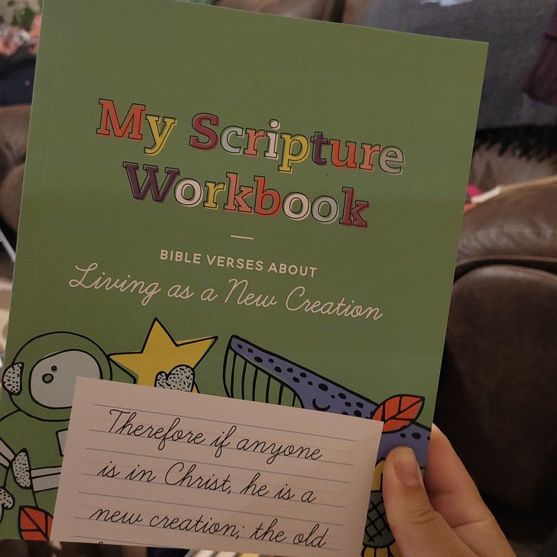 My Scripture Workbook - Bible Verses about Living As a New Creation by ...