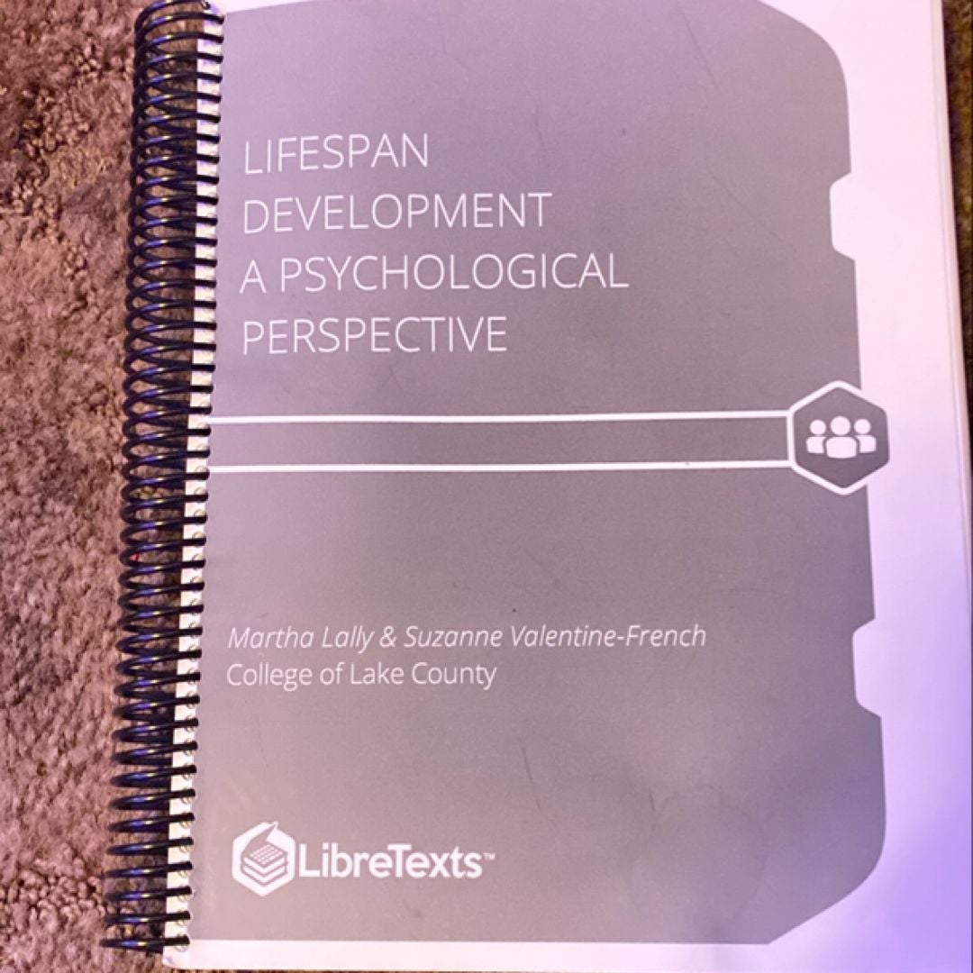 Lifespan development, a psychological perspective by Martha Lally and ...