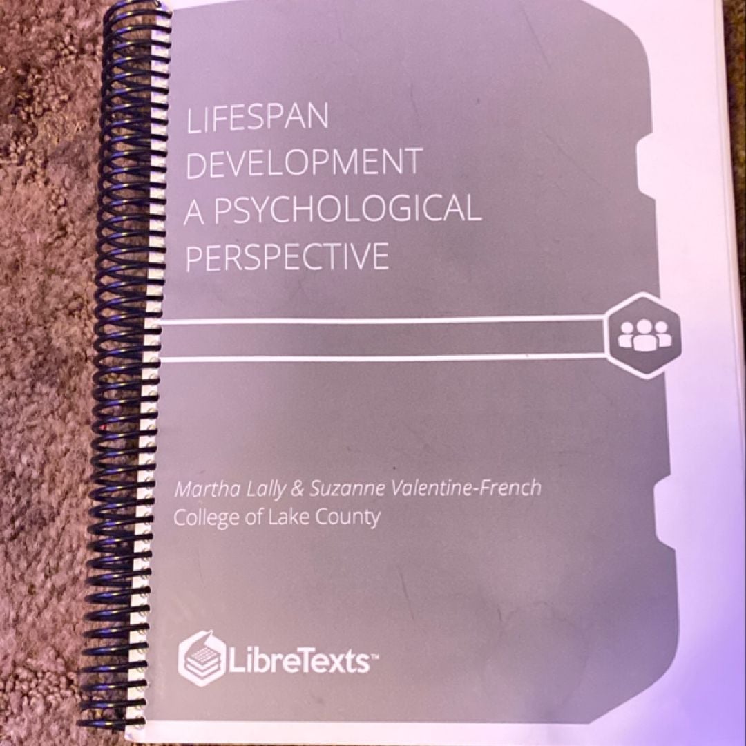 Lifespan development, a psychological perspective by Martha Lally and ...
