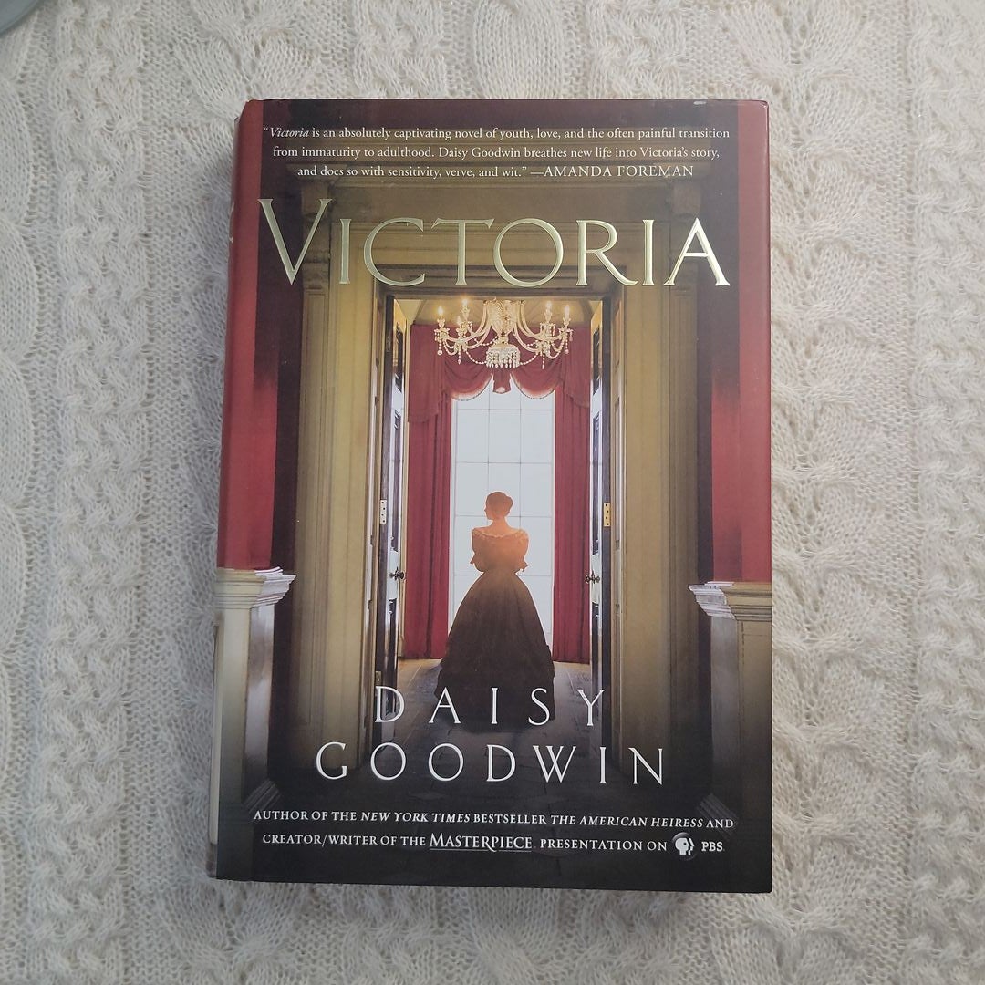 Victoria by Daisy Goodwin