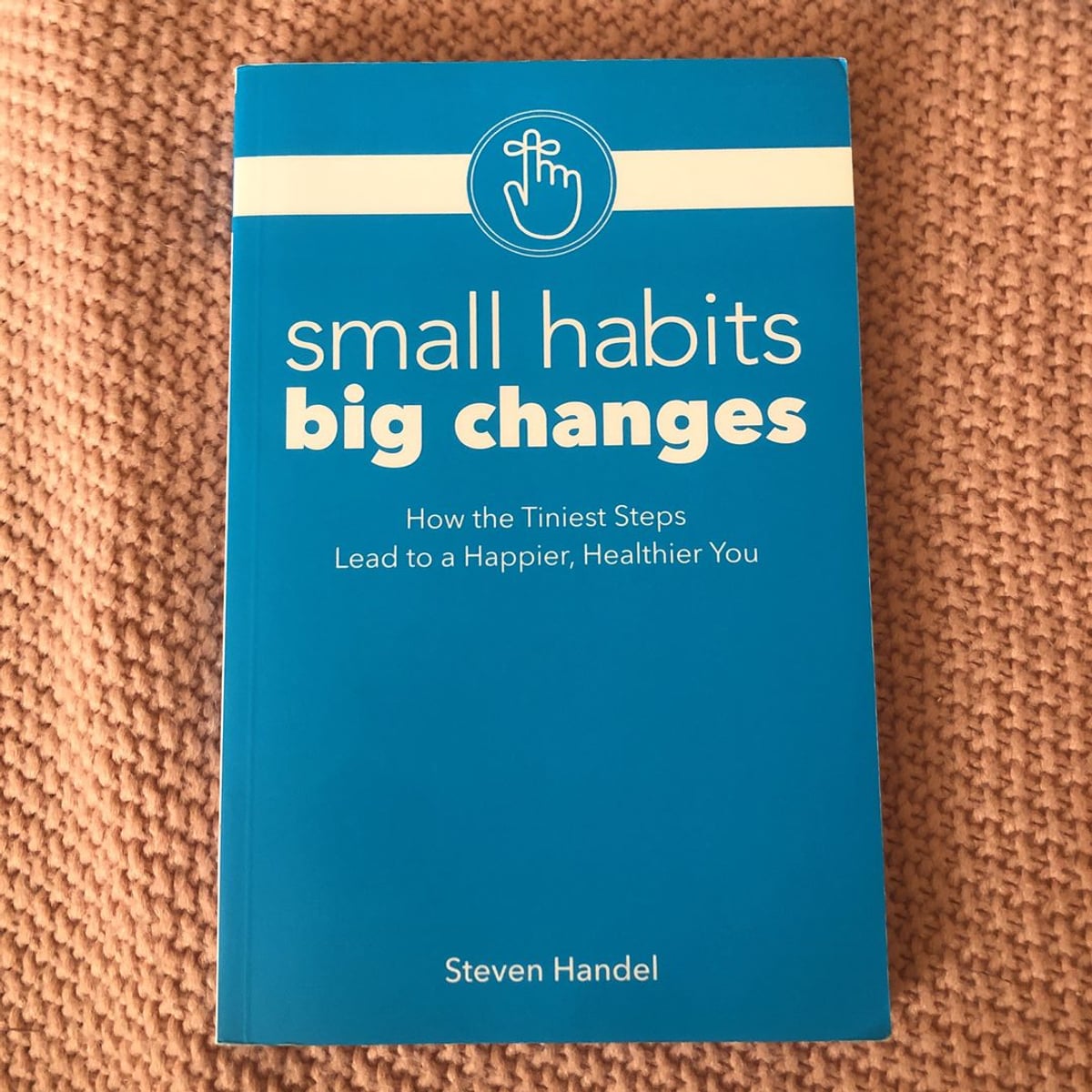 Small Habits Big Changes