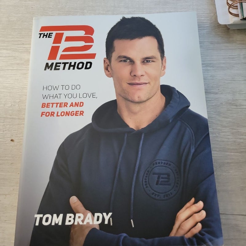 The TB12 Method by Tom Brady