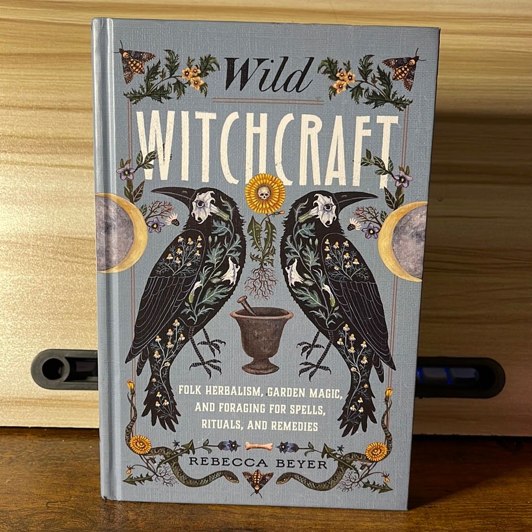 Wild Witchcraft by Rebecca Beyer