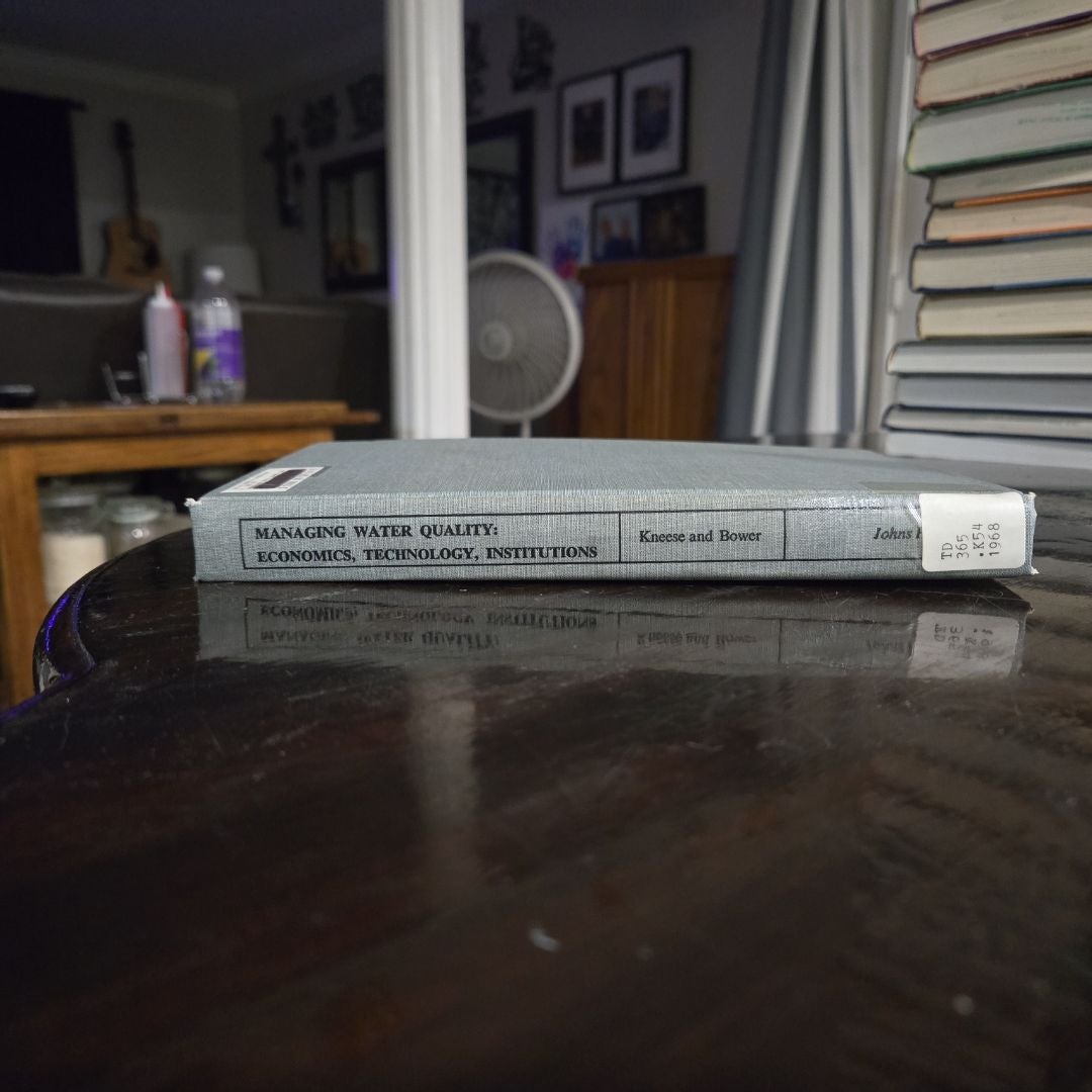 Managing Water Quality by Allen V. Kneese, Blair T. Bower