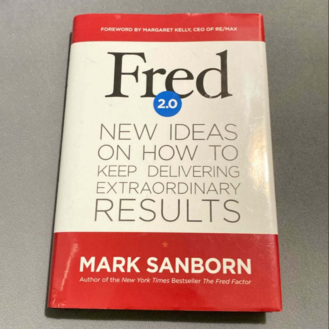 Fred 2. 0 by Mark Sanborn, Margaret Kelly