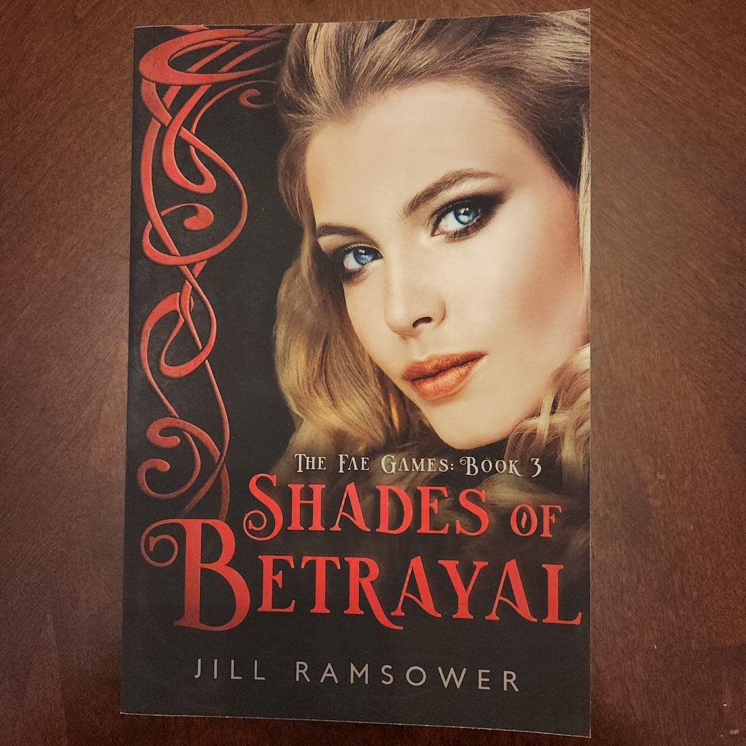 Shades of Betrayal by Jill Ramsower