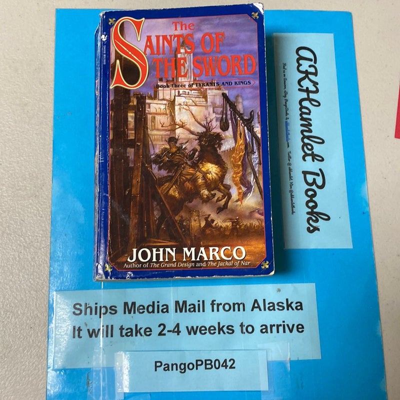 The Saints of the Sword by John Marco
