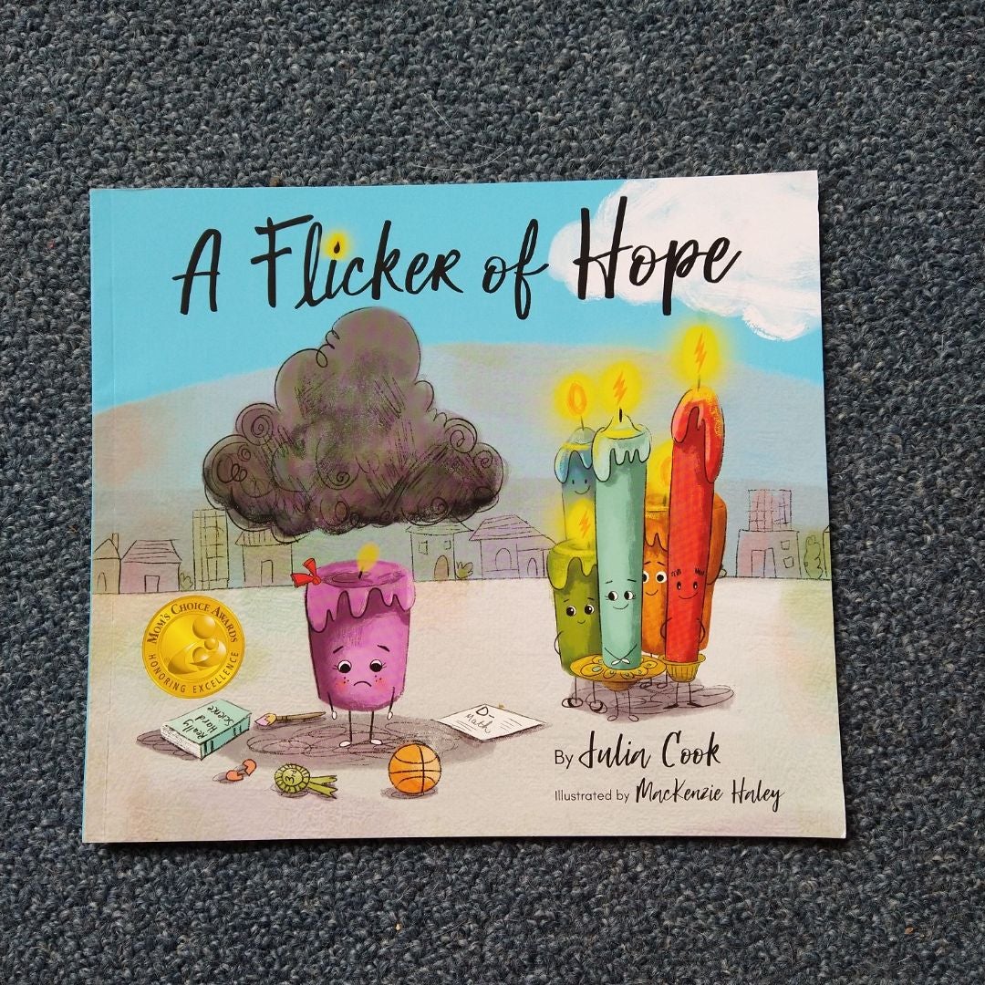 A Flicker of Hope by Julia Cook