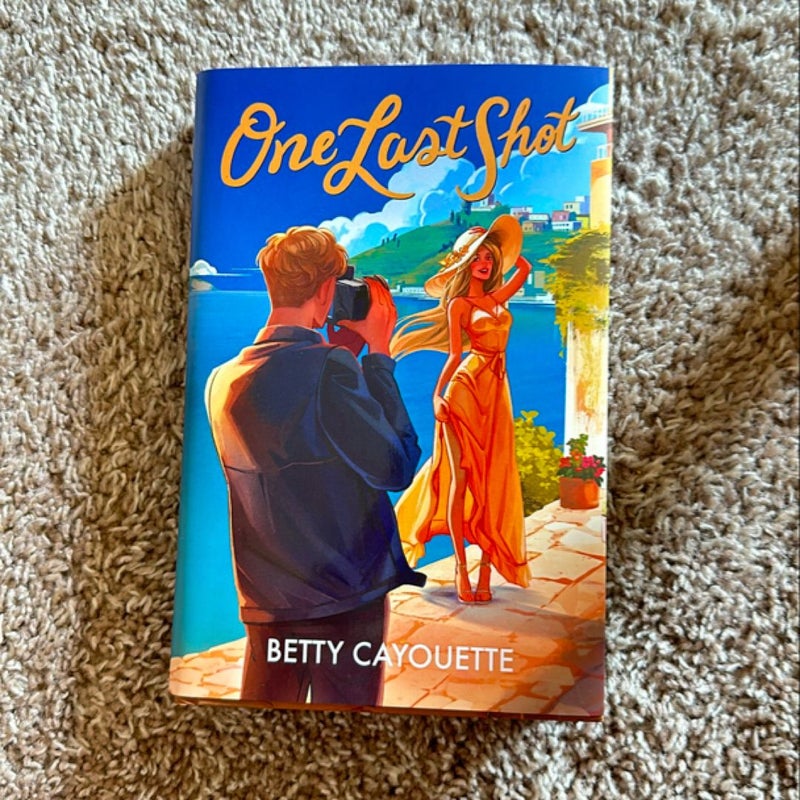 One Last Shot by Betty Cayouette