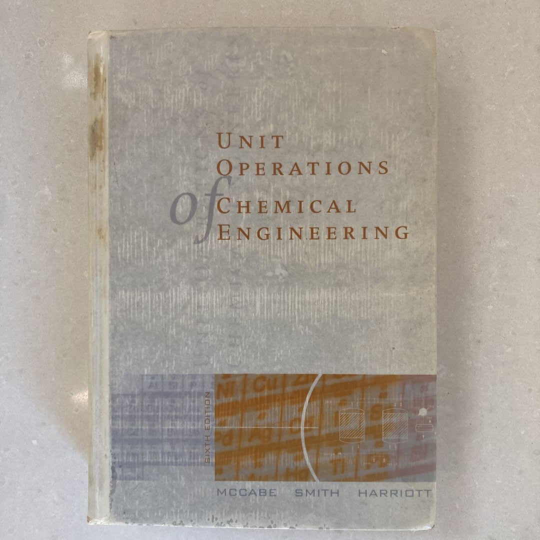 Unit Operations of Chemical Engineering by Warren L. McCabe, Peter ...