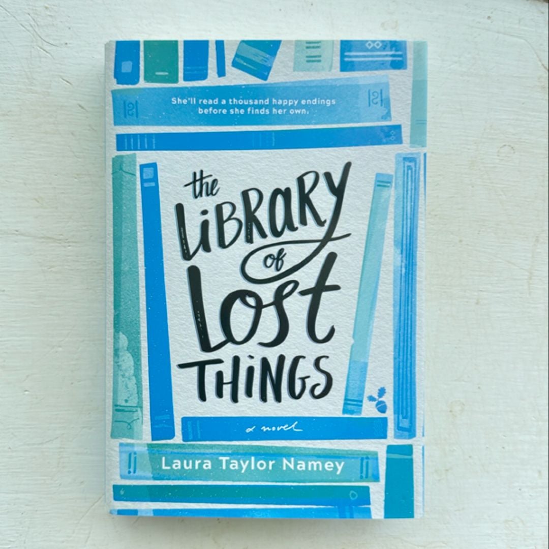The Library of Lost Things by Laura Taylor Namey