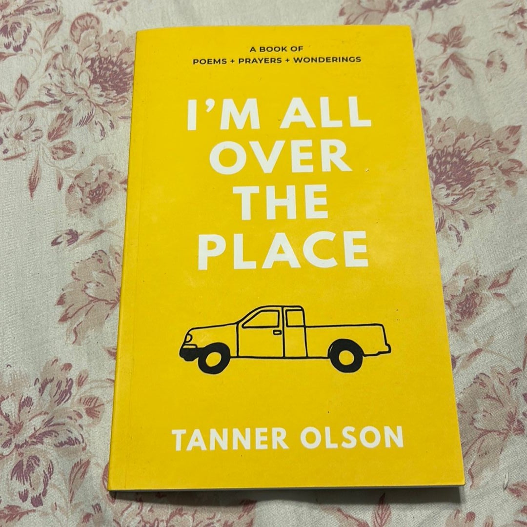 I'm All over the Place by Tanner Olson, Gabe Kasper