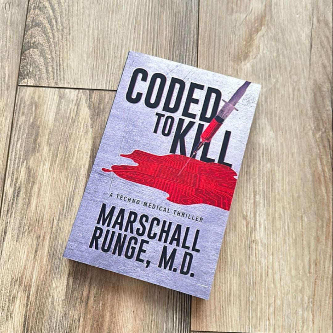 Coded to Kill by Marschall Runge, M.D., Paperback | Pangobooks