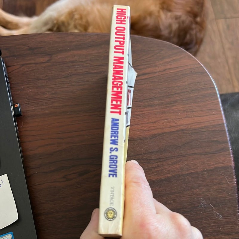 High Output Management by Andrew S. Grove