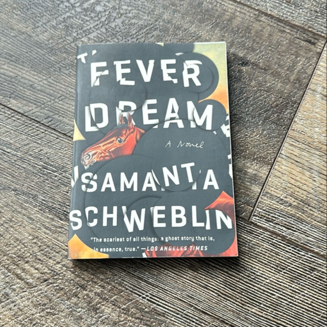 Fever Dream by Samanta Schweblin, Megan McDowell