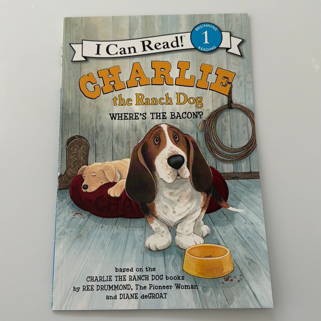 Charlie the Ranch Dog: Where's the Bacon? by Ree Drummond