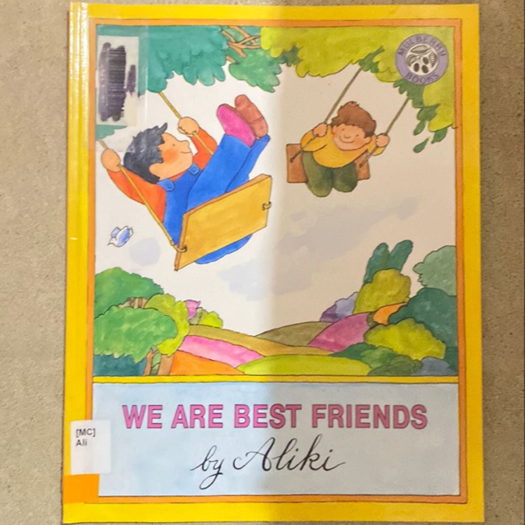 We Are Best Friends by Aliki