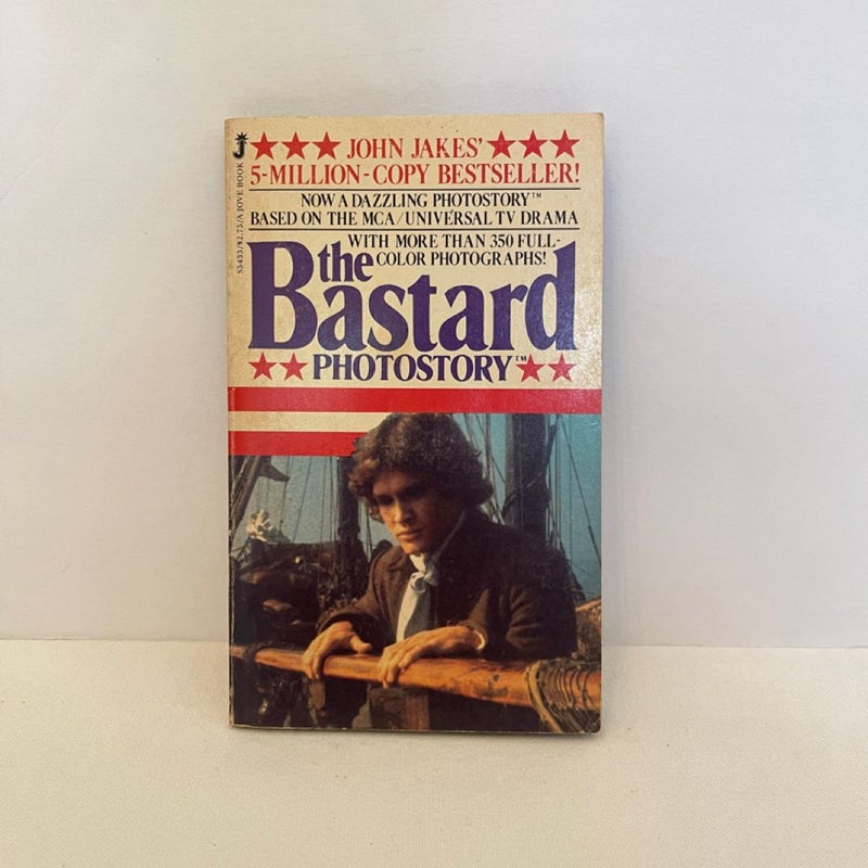 The Bastard Photostory by John Jakes, Paperback | Pangobooks