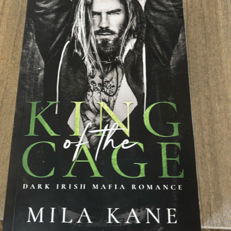 King of the Cage by Mila Kane