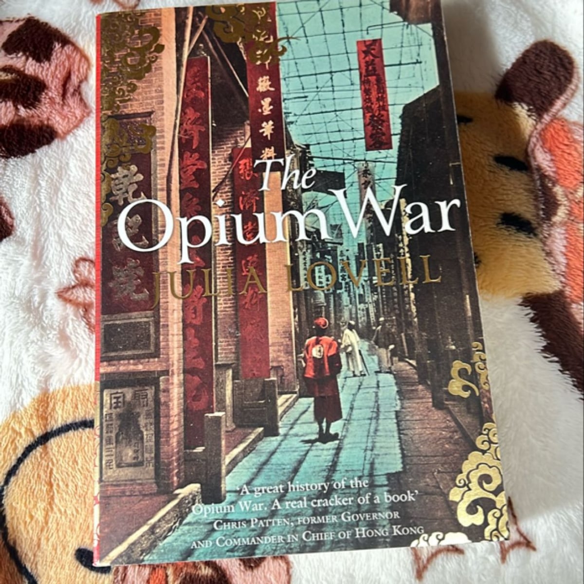 The Opium War by Julia Lovell