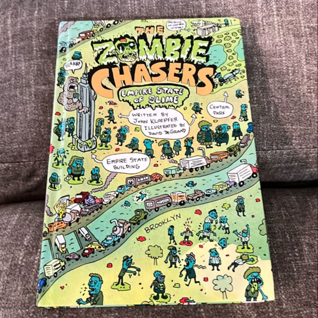 The Zombie Chasers #4: Empire State of Slime by John Kloepfer