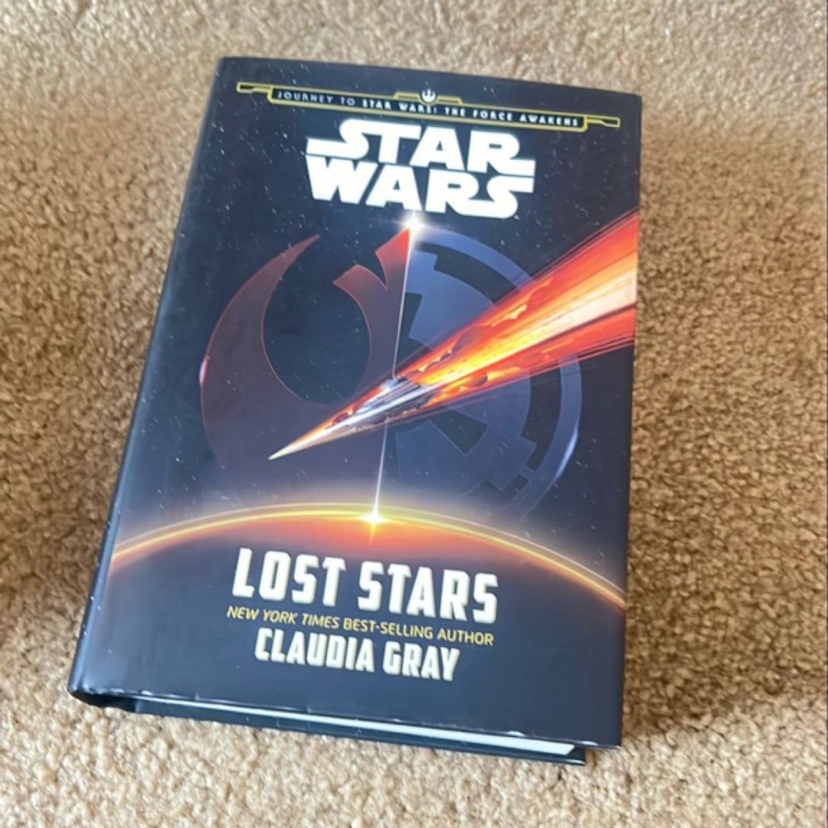 Journey to Star Wars: the Force Awakens Lost Stars by Claudia Gray