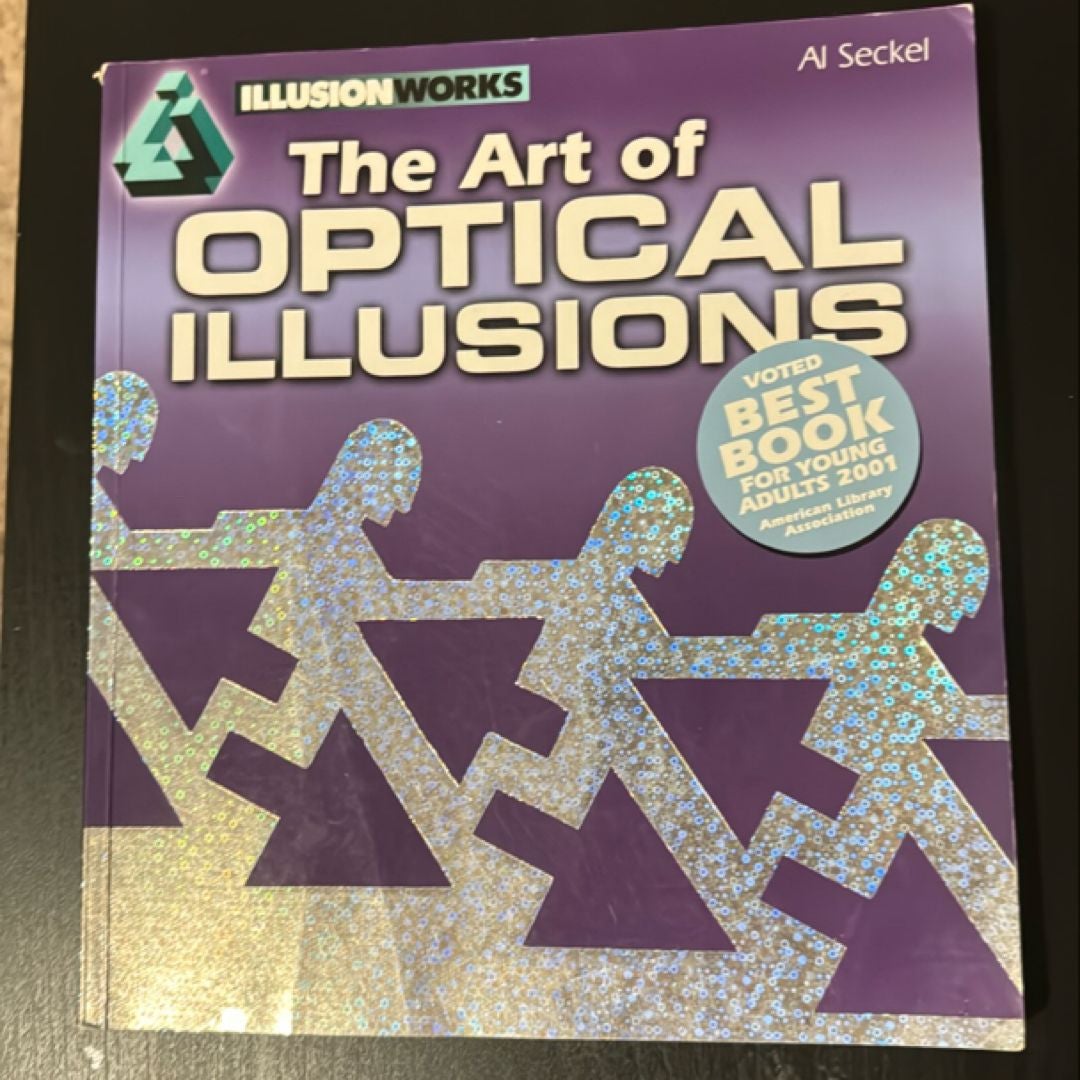 The Ultimate Book of Optical Illusions by Al Seckel