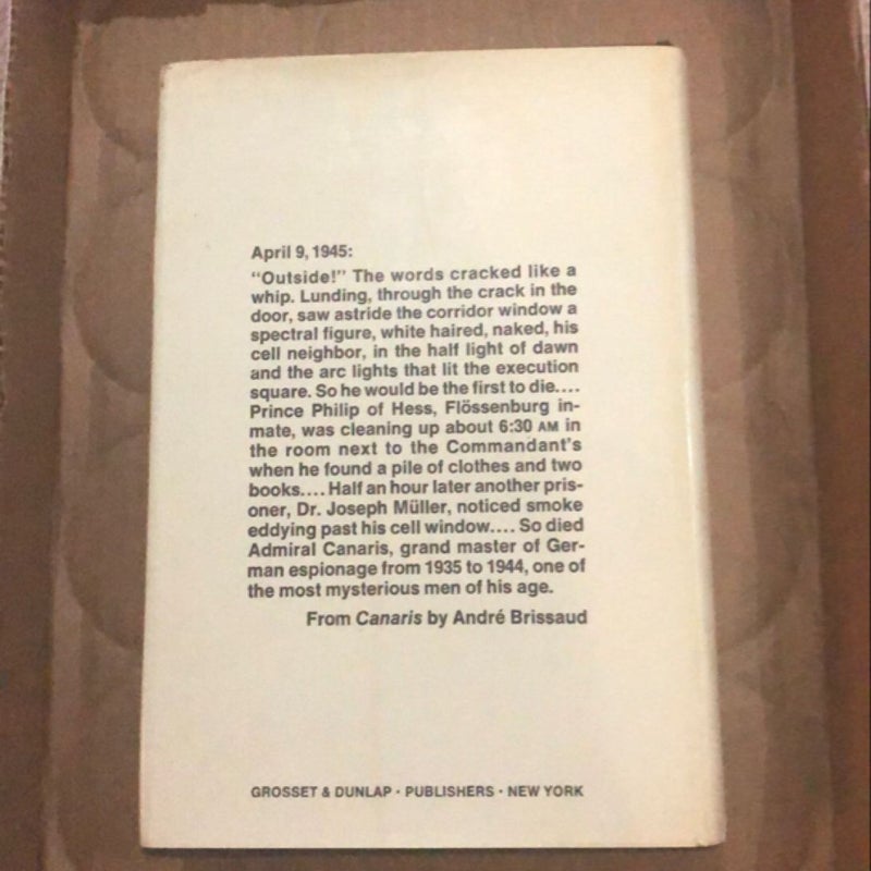 Canaris; the Biography of Admiral Canaris, Chief of German Military ...