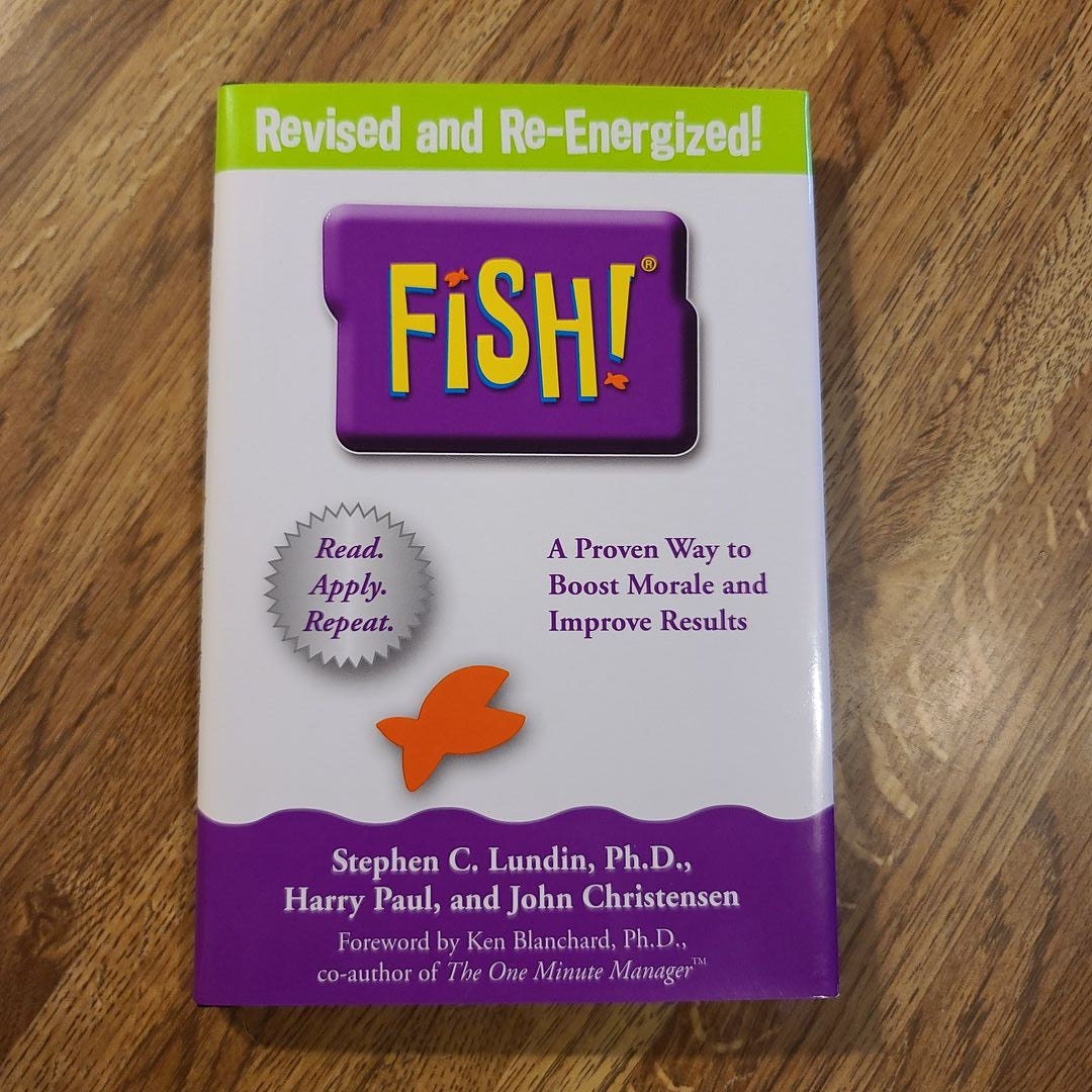 Fish! by Stephen C. Lundin; Harry Paul; John Christensen; Ken Blanchard ...