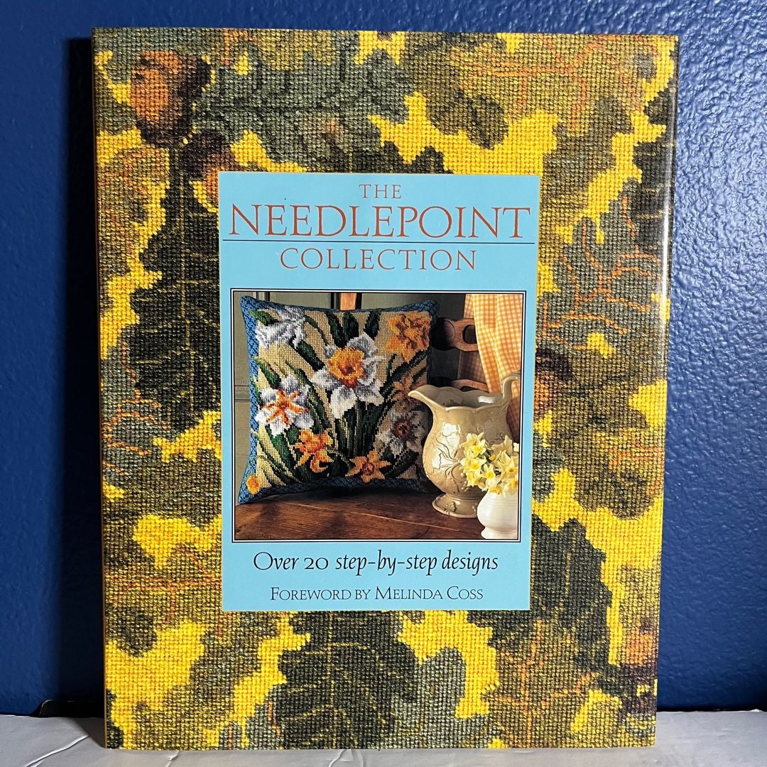 THE NEEDLEPOINT COLLECTION Over 20 step-by-step designs by Melinda ...