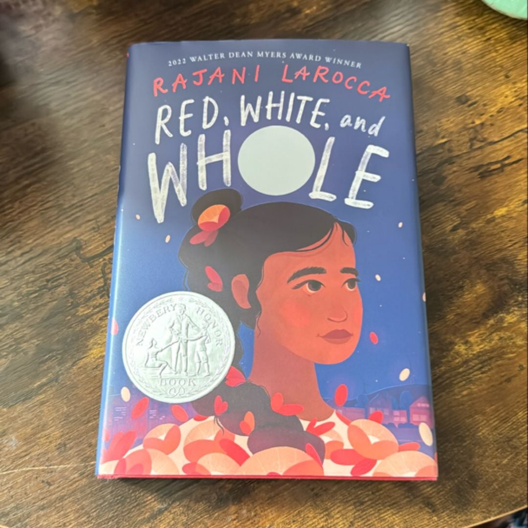 Red, White, and Whole by Rajani LaRocca