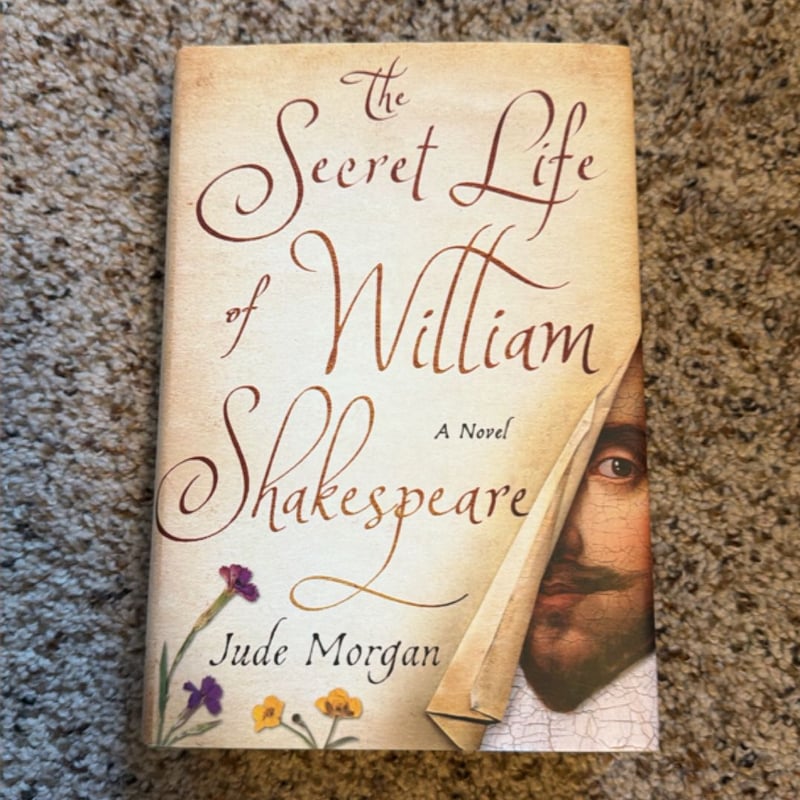 The Secret Life of William Shakespeare by Jude Morgan