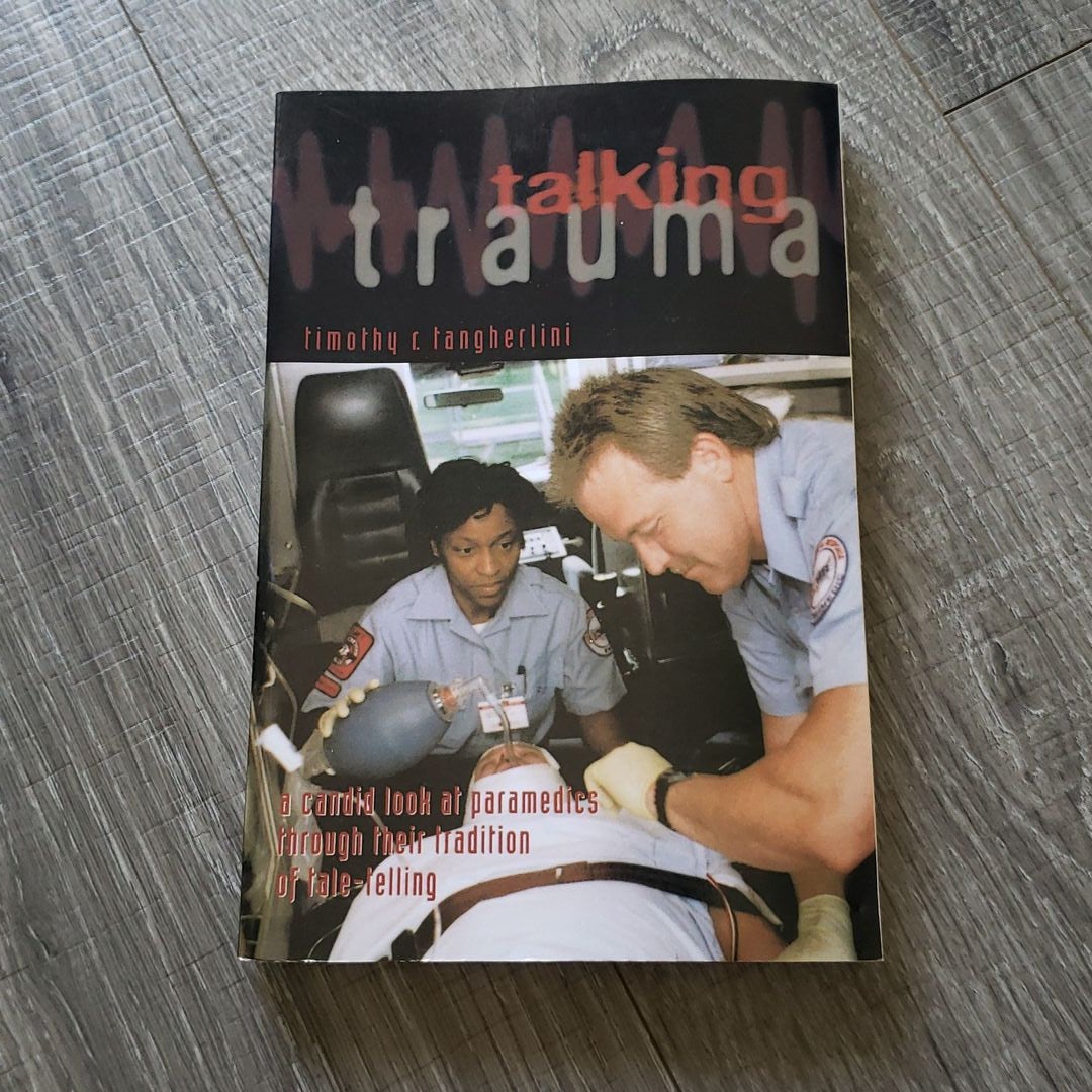 Talking Trauma by Timothy R. Tangherlini