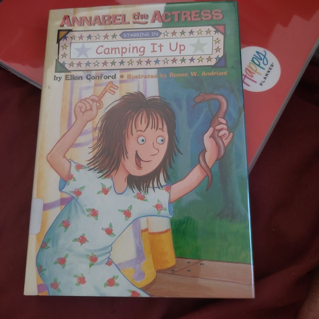 Annabel the Actress Starring in Camping It Up by Ellen Conford