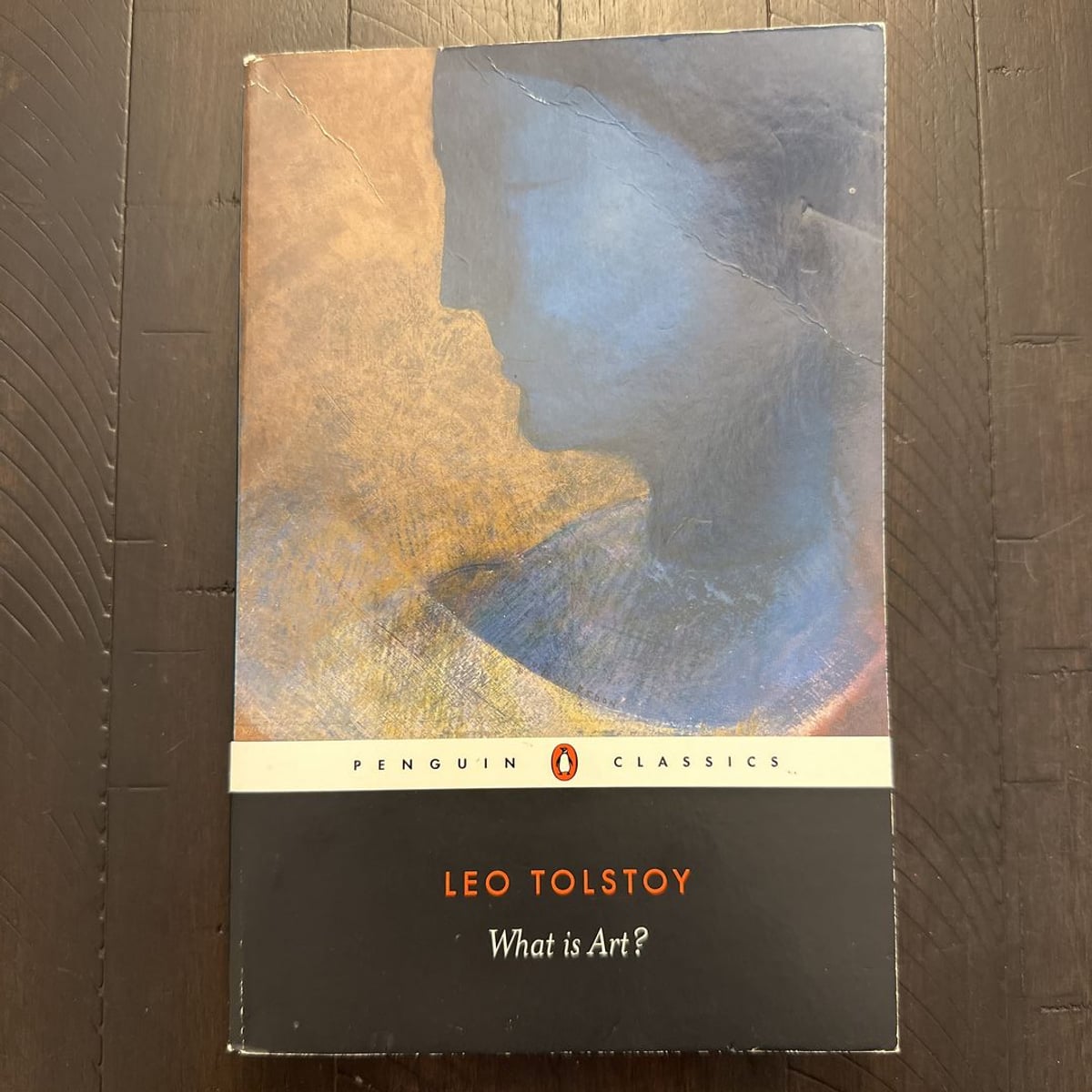 What Is Art? by Leo Tolstoy, Richard Pevear, Larissa Volokhonsky