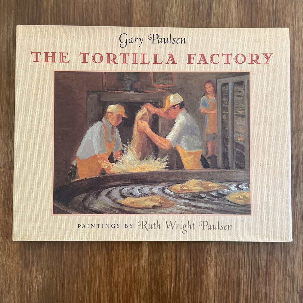 The Tortilla Factory by Gary Paulsen