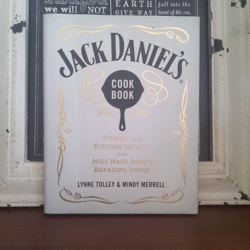 Jack Daniel's Cookbook by Lynne Tolley, Mindy Merrell