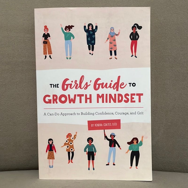 The Girls' Guide to Growth Mindset by Kendra Coates