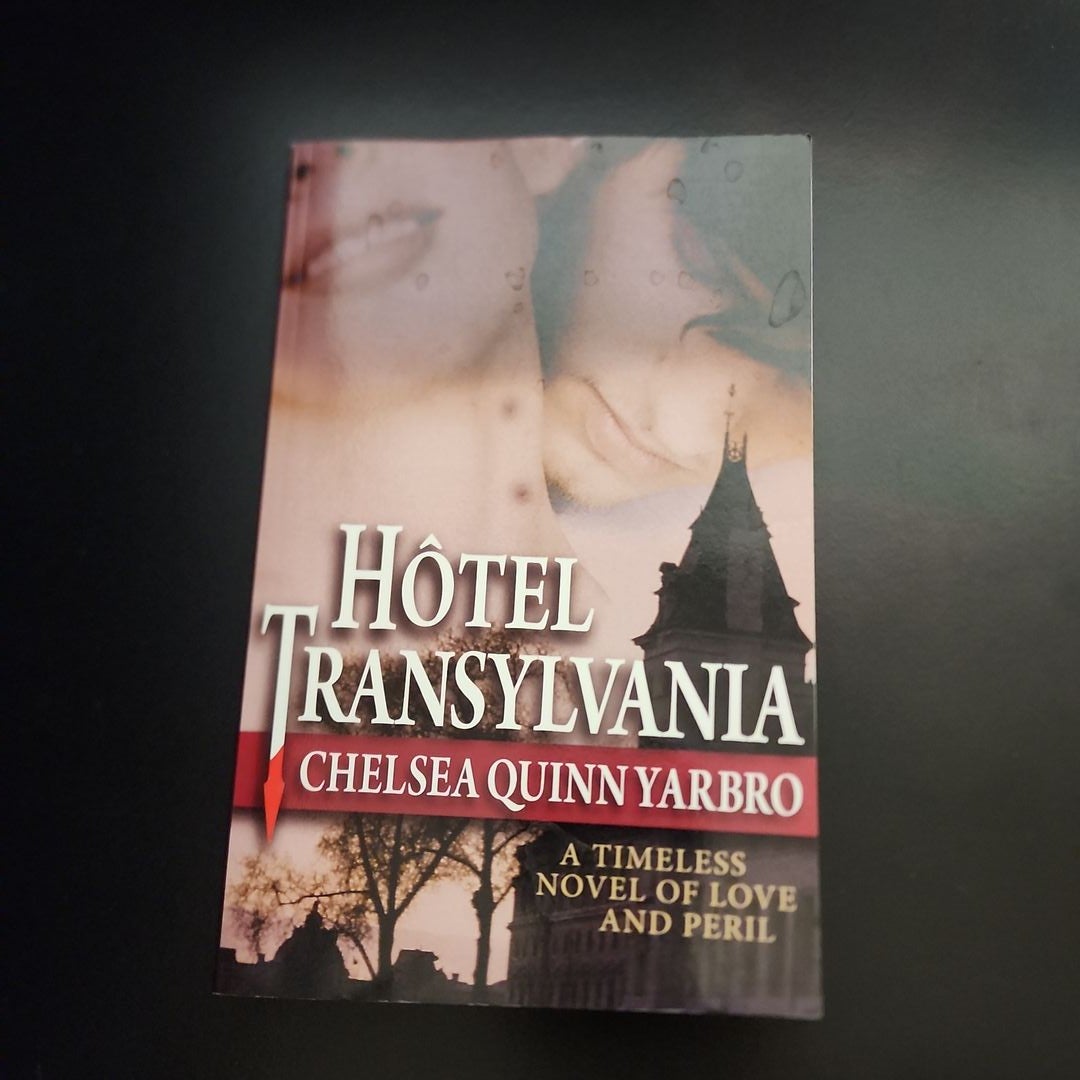Hôtel Transylvania by Chelsea Quinn Yarbro