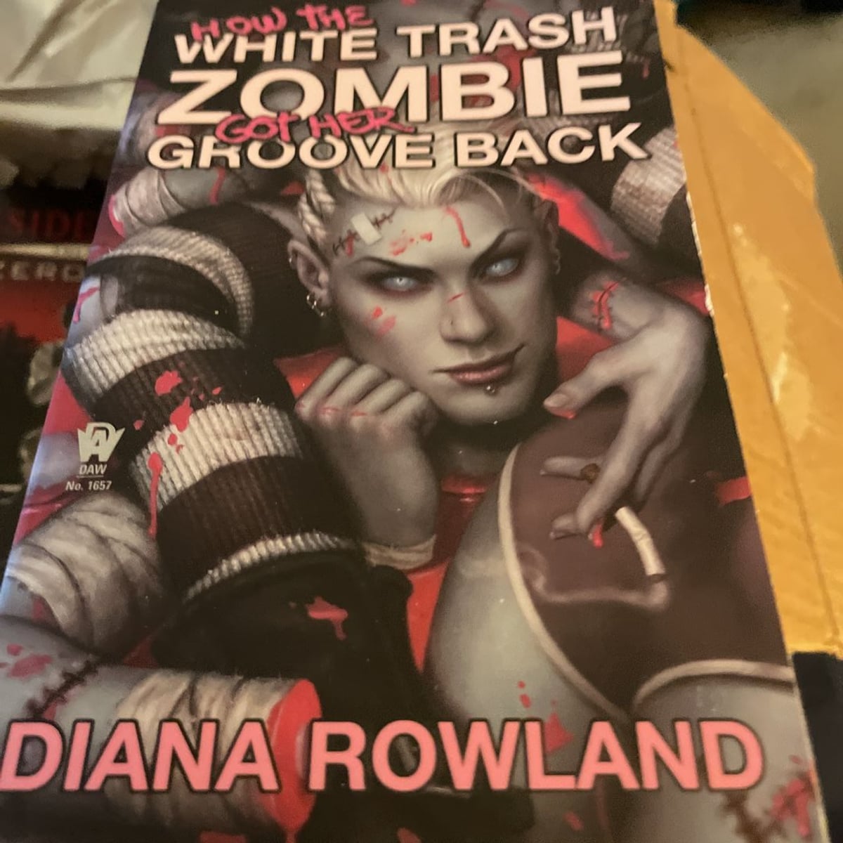 How the White Trash Zombie Got Her Groove Back by Diana Rowland ...
